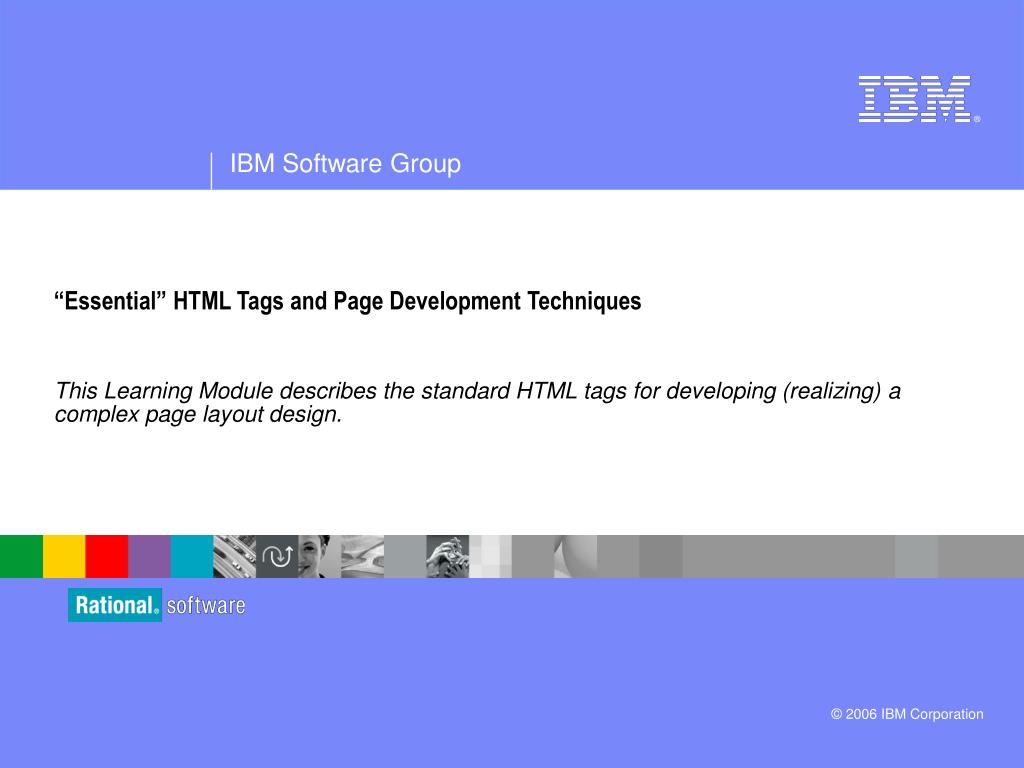 PPT - “Essential” HTML Tags and Page Development Techniques PowerPoint ...