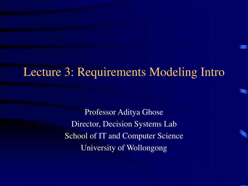 PPT - Lecture 3: Requirements Modeling Intro PowerPoint Presentation ...
