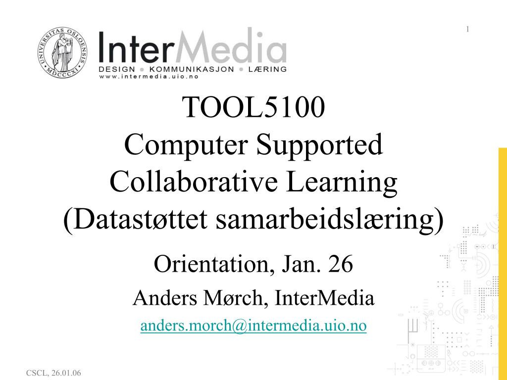 PPT - TOOL5100 Computer Supported Collaborative Learning (Datastøttet ...