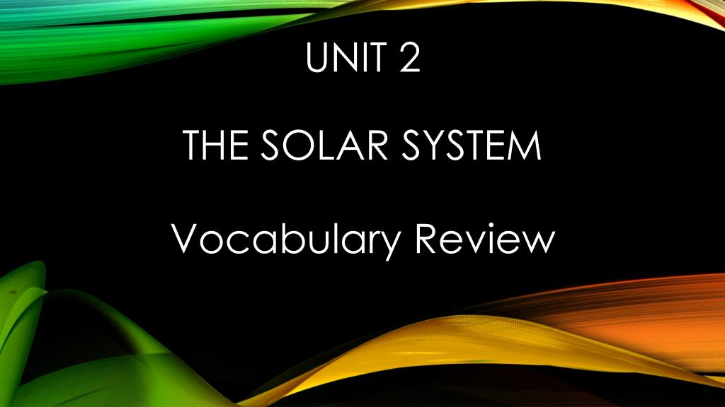 PPT - Exploring the Solar System Vocabulary PowerPoint Presentation ...