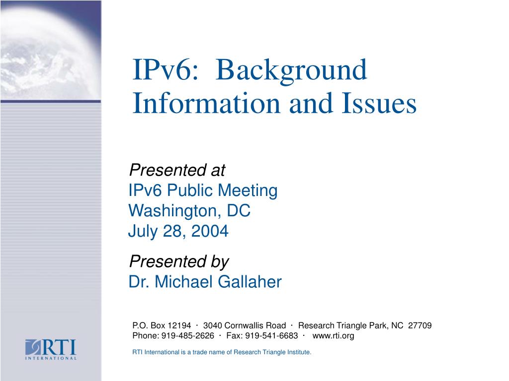 PPT - IPv6: Background Information and Issues PowerPoint Presentation ...