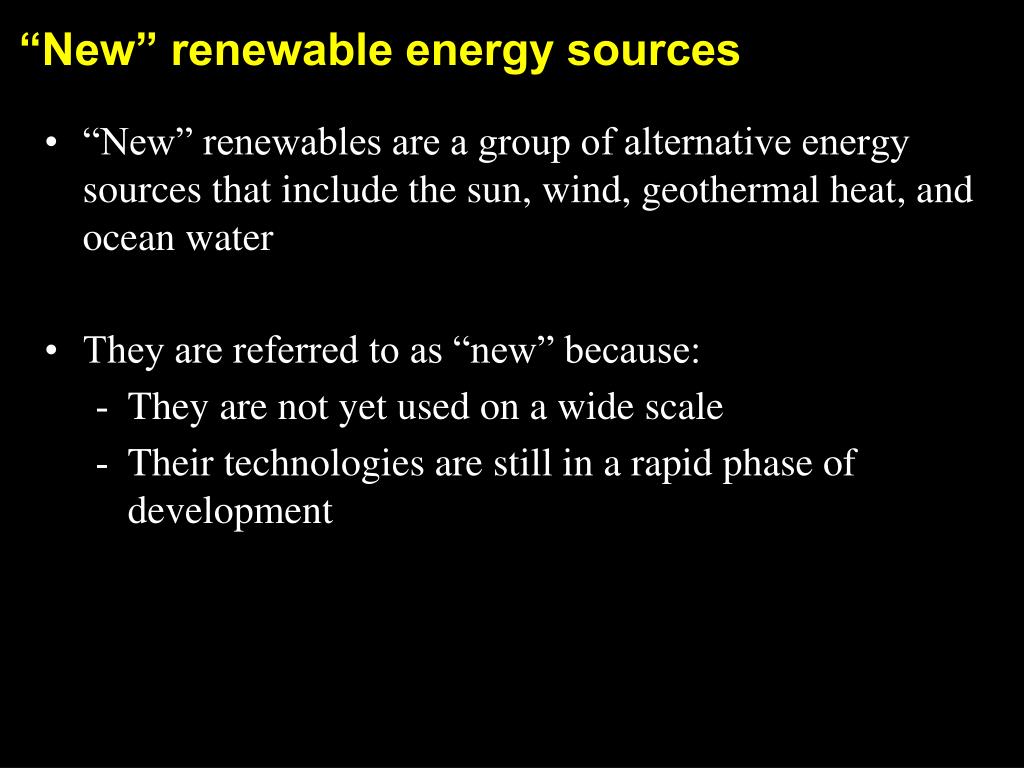 PPT - “New” renewable energy sources PowerPoint Presentation, free ...