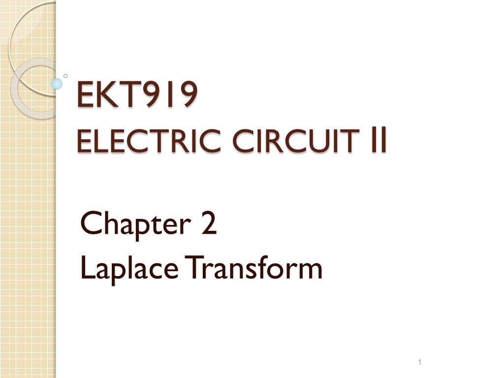 PPT - EKT919 ELECTRIC CIRCUIT II PowerPoint Presentation, free download ...