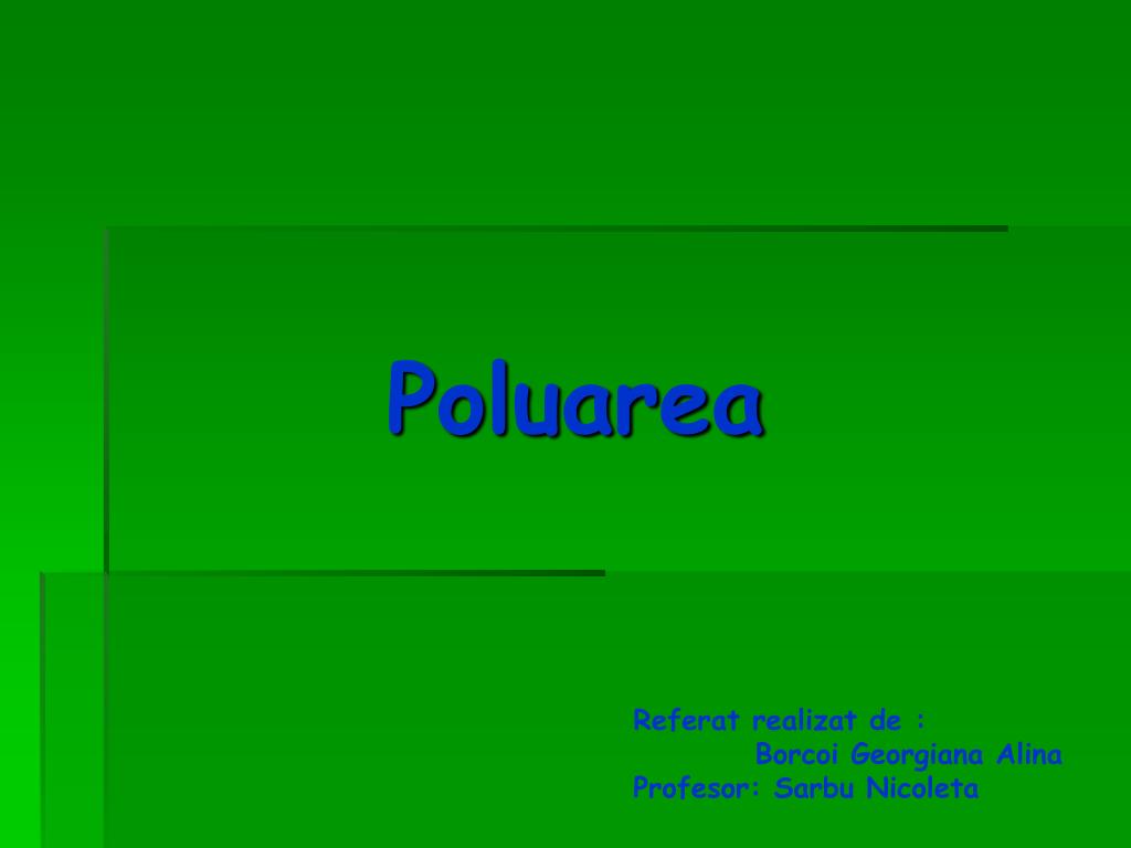 PPT - Poluarea PowerPoint Presentation, free download - ID:5859185