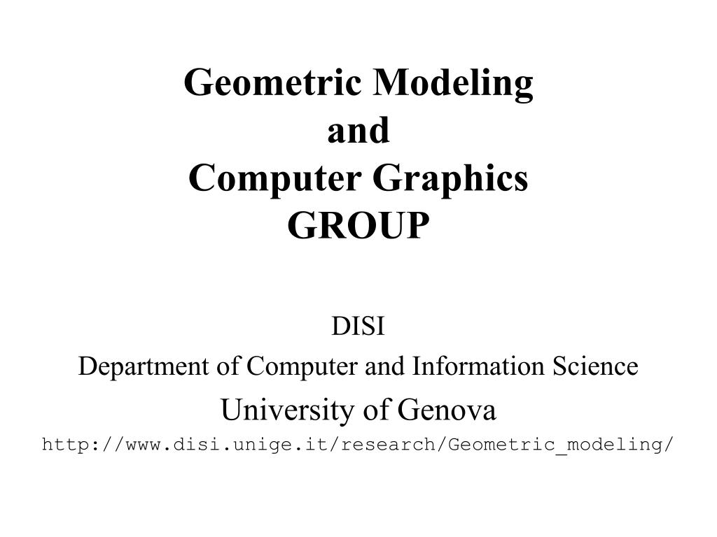 PPT - Geometric Modeling and Computer Graphics GROUP PowerPoint ...