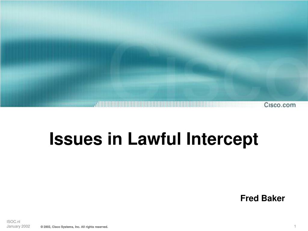 PPT - Issues in Lawful Intercept PowerPoint Presentation, free download ...