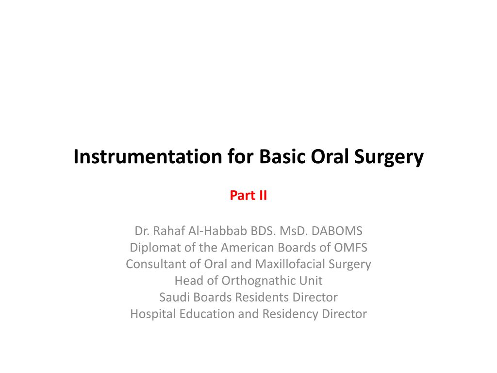 PPT - Instrumentation for Basic Oral Surgery PowerPoint Presentation ...