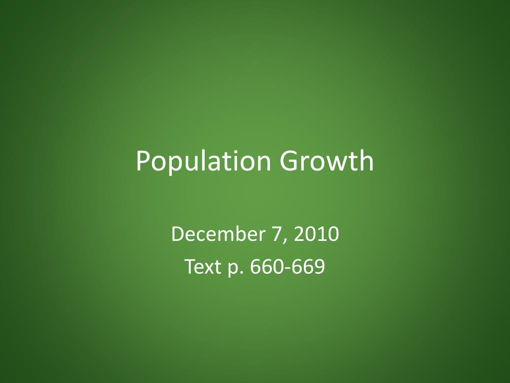 PPT - Population Growth PowerPoint Presentation, free download - ID:5863141