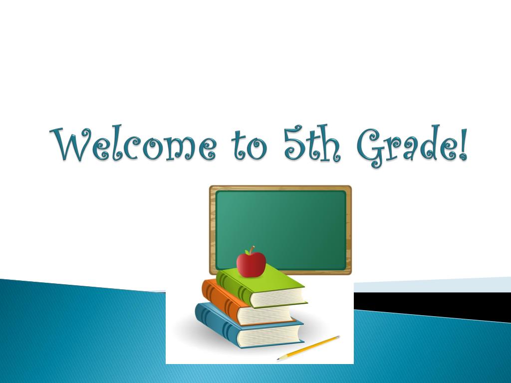 PPT - Welcome to 5th Grade! PowerPoint Presentation, free download - ID ...