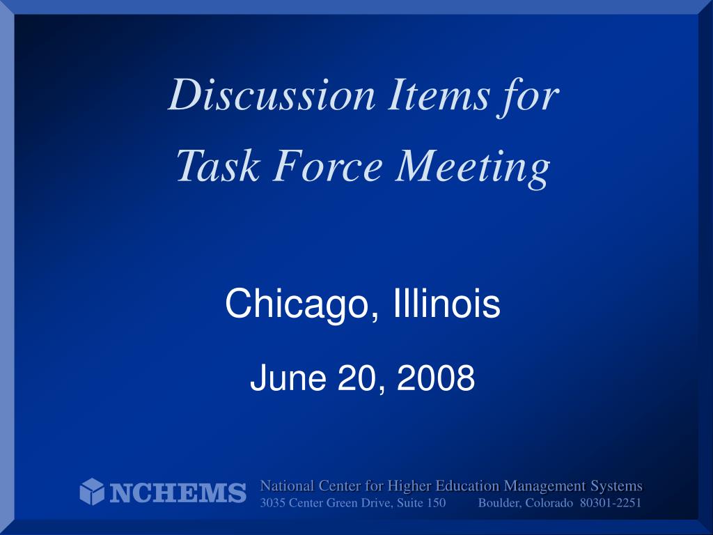 PPT - Discussion Items for Task Force Meeting PowerPoint Presentation ...