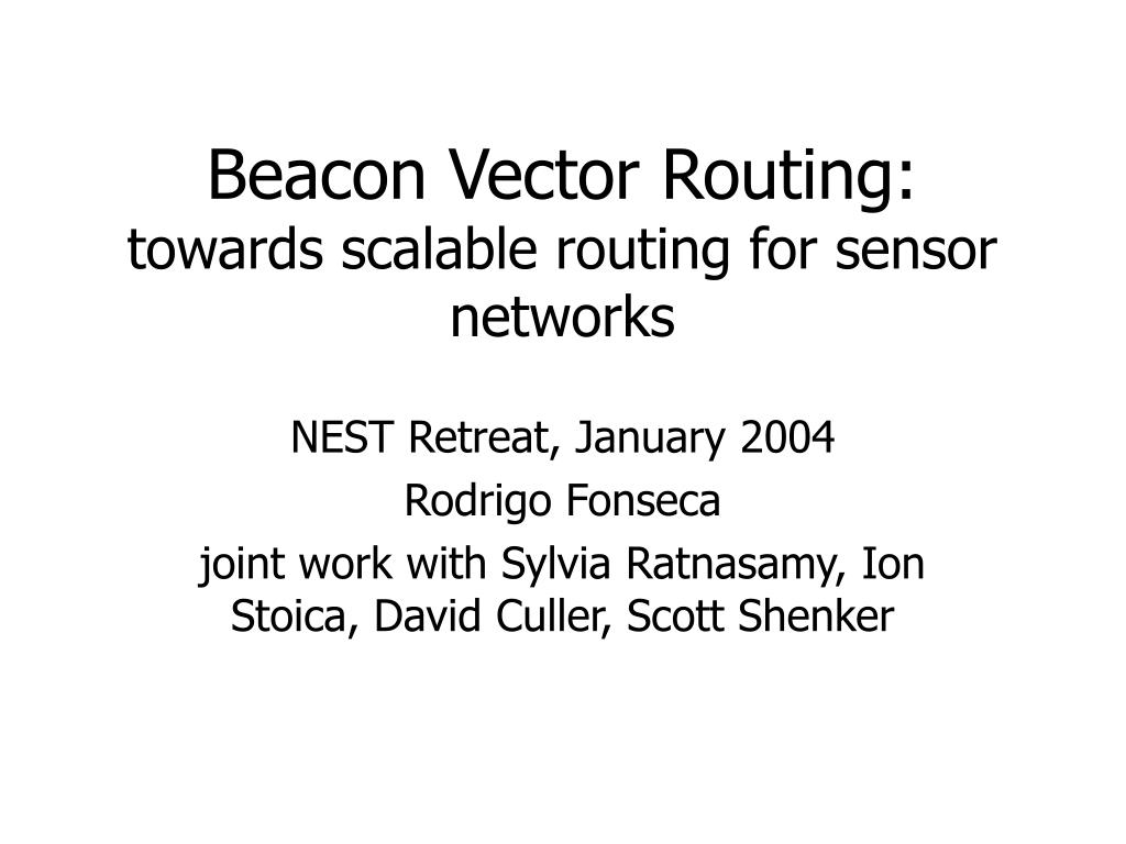 Ppt Beacon Vector Routing Towards Scalable Routing For Sensor Networks Powerpoint