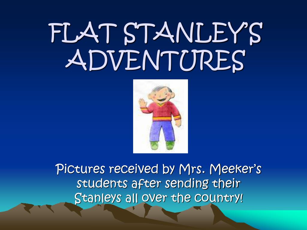 PPT - FLAT STANLEY’S ADVENTURES PowerPoint Presentation, free download ...
