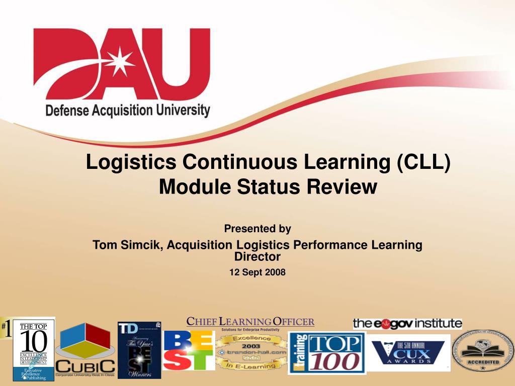 PPT - Logistics Continuous Learning (CLL) Module Status Review ...