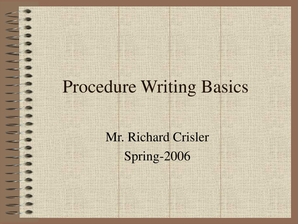 PPT - Procedure Writing Basics PowerPoint Presentation, free download ...