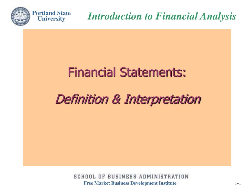 PPT - Financial Statements: Definition & Interpretation PowerPoint ...