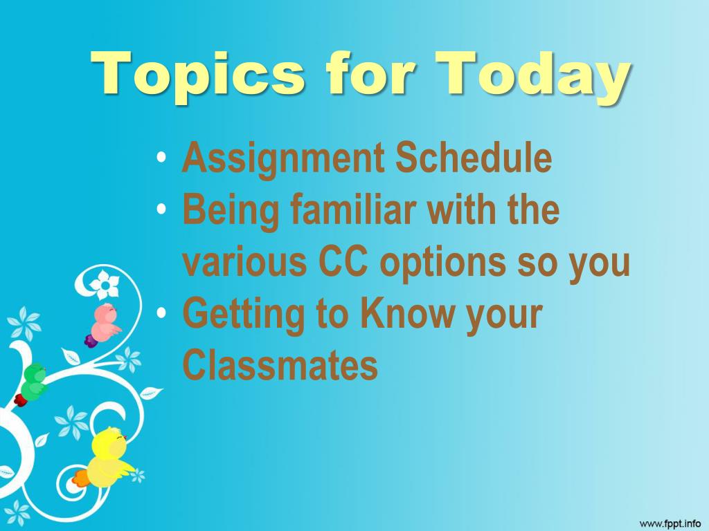 PPT - Topics for Today PowerPoint Presentation, free download - ID:5871015