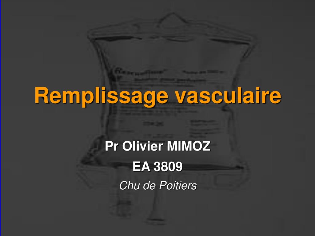 PPT - Remplissage vasculaire PowerPoint Presentation, free download ...