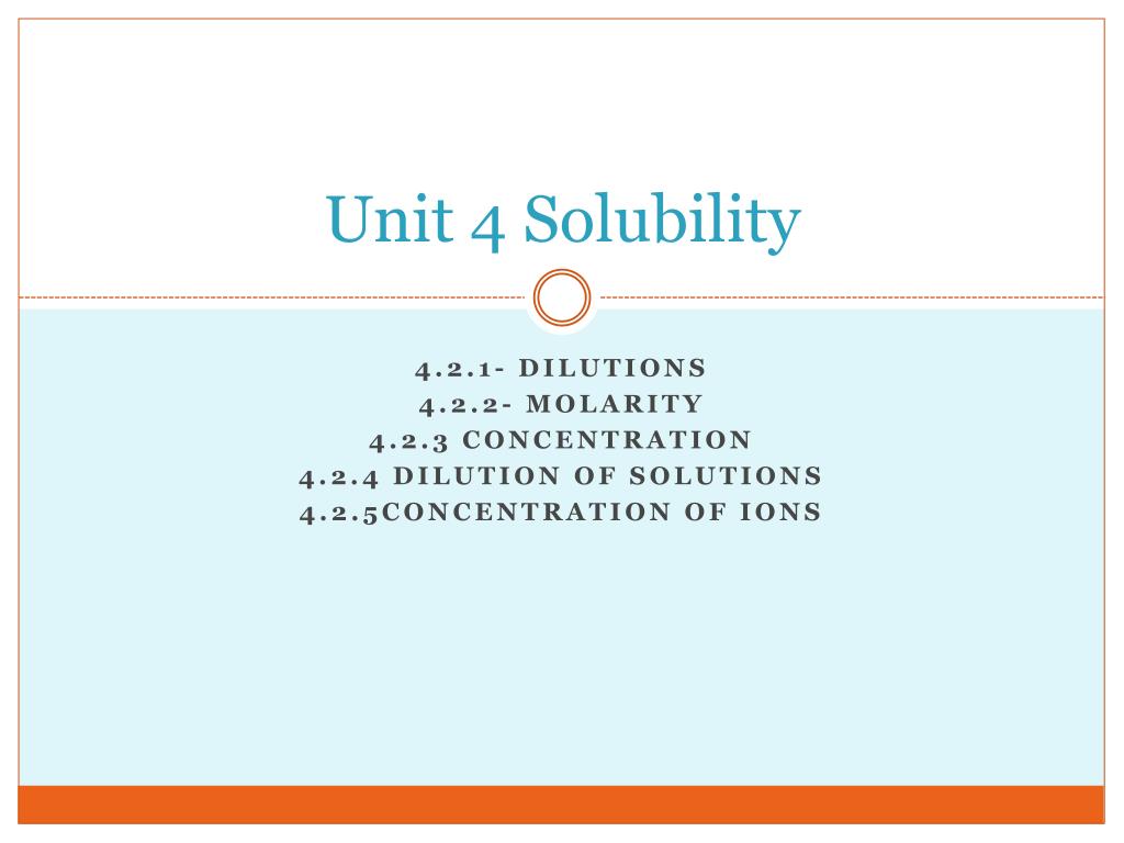PPT - Unit 4 Solubility PowerPoint Presentation, free download - ID:5875386