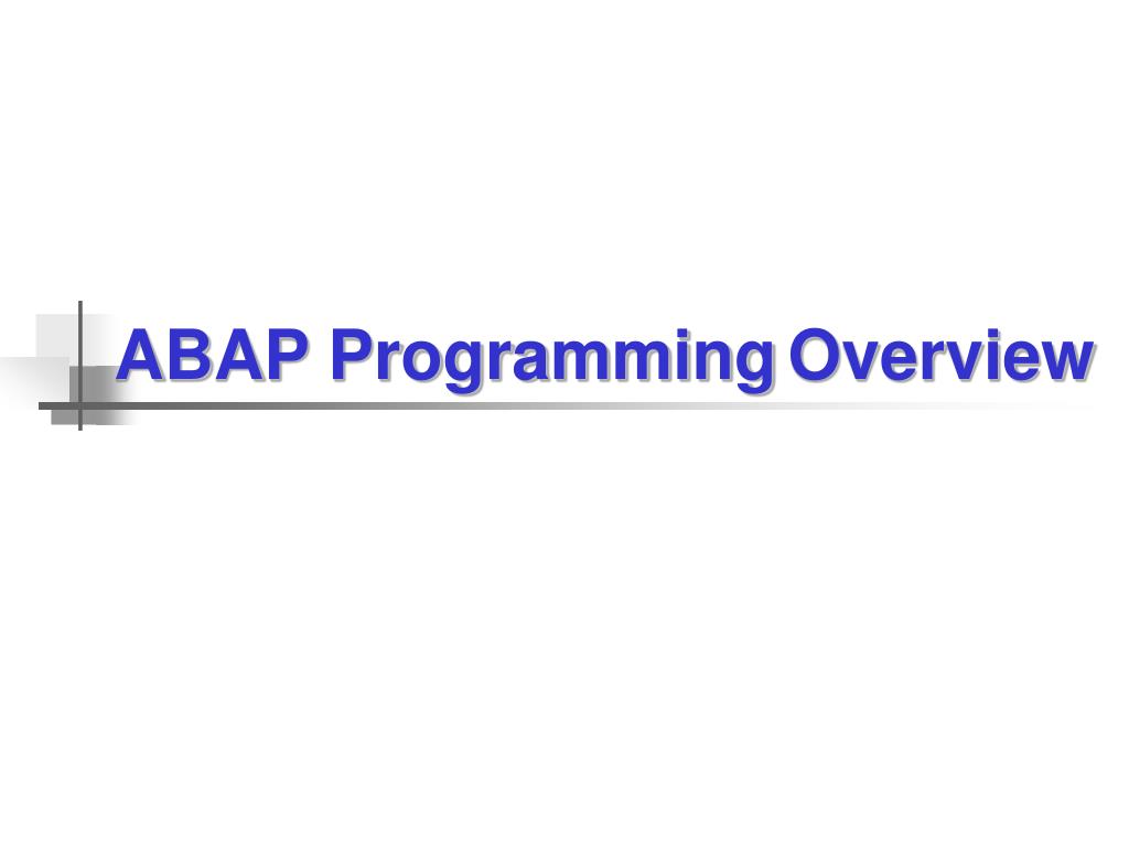 PPT - ABAP Programming Overview PowerPoint Presentation, free download ...