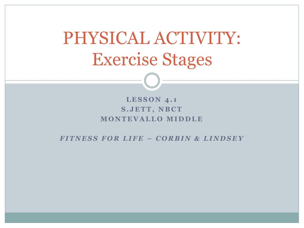 PPT - PHYSICAL ACTIVITY: Exercise Stages PowerPoint Presentation, free ...