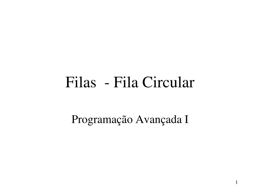 PPT - Filas - Fila Circular PowerPoint Presentation, free download - ID ...