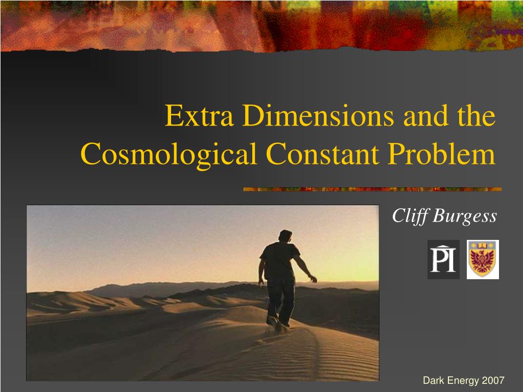PPT - Extra Dimensions and the Cosmological Constant Problem PowerPoint ...