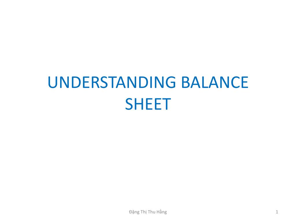 PPT - UNDERSTANDING BALANCE SHEET PowerPoint Presentation, free ...