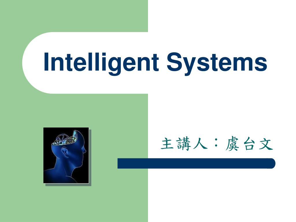 PPT - Intelligent Systems PowerPoint Presentation, free download - ID ...