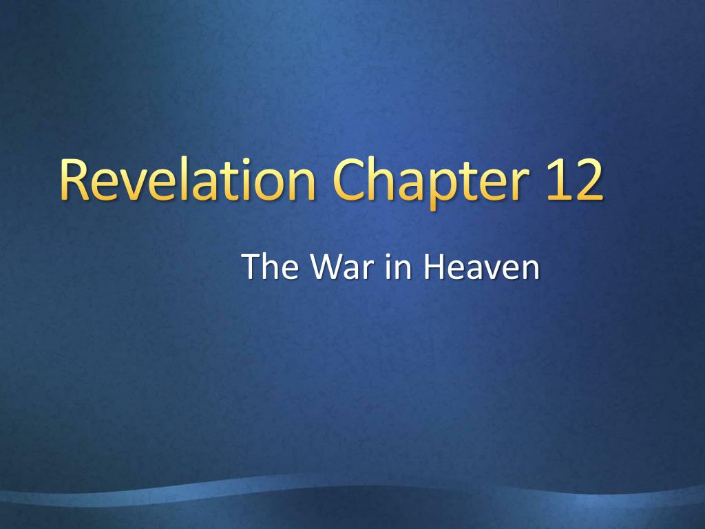 PPT - Revelation Chapter 12 PowerPoint Presentation, free download - ID ...