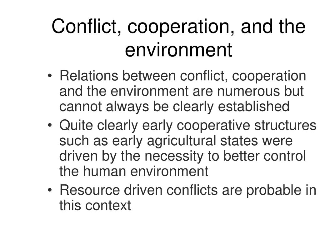 PPT - Conflict, cooperation, and the environment PowerPoint ...