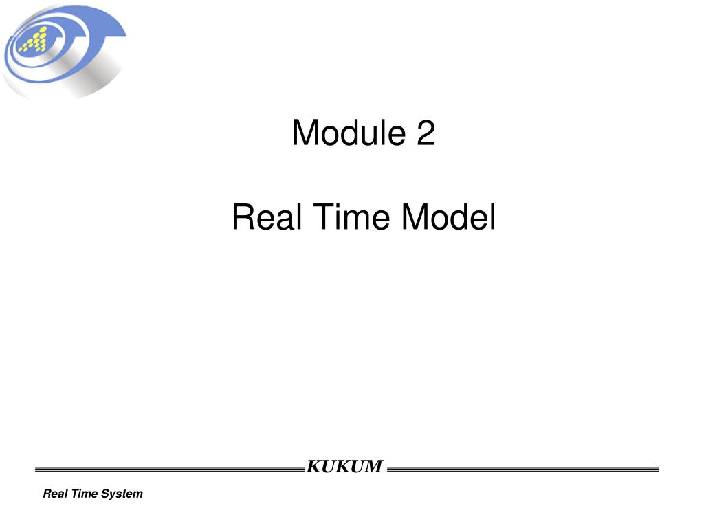 PPT - Module 2 Real Time Model PowerPoint Presentation, free download ...