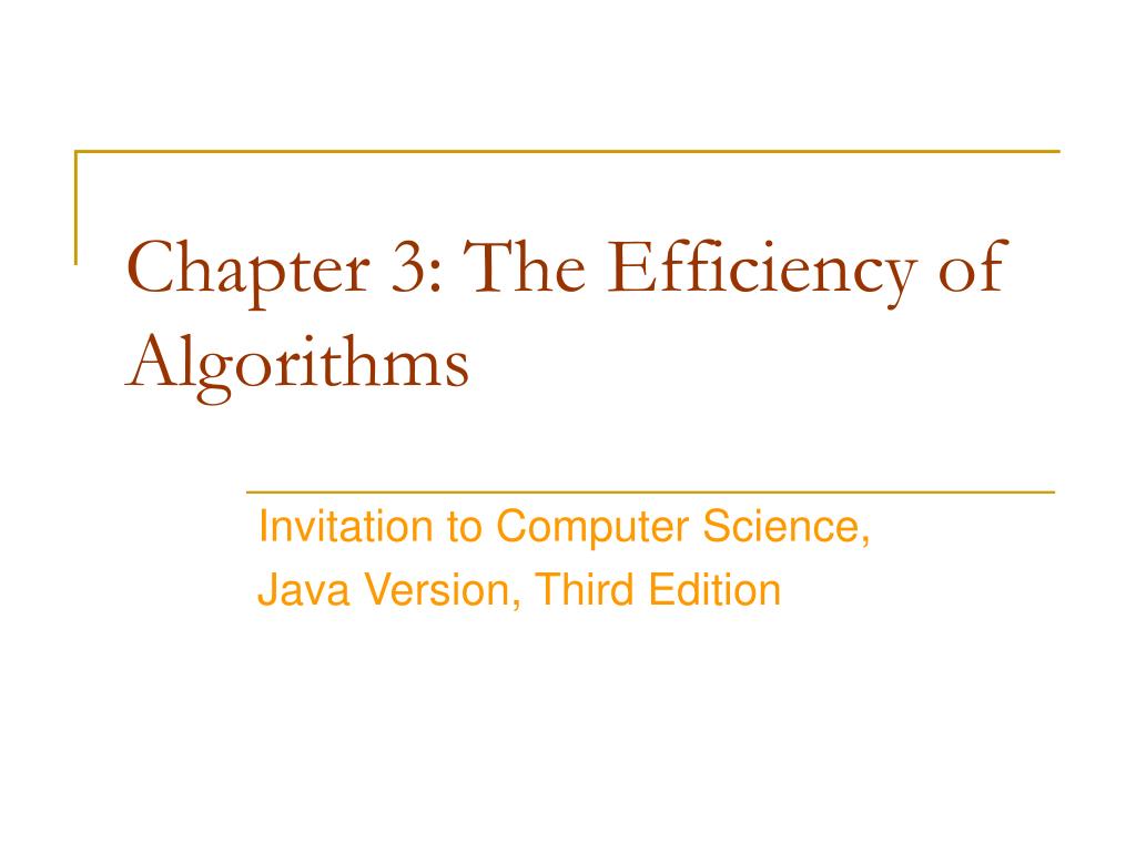 PPT - Chapter 3: The Efficiency of Algorithms PowerPoint Presentation ...