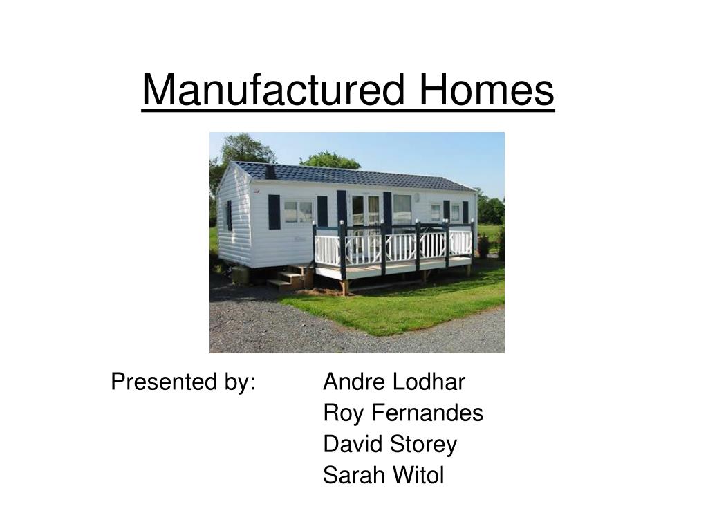 PPT - Manufactured Homes PowerPoint Presentation, free download - ID ...