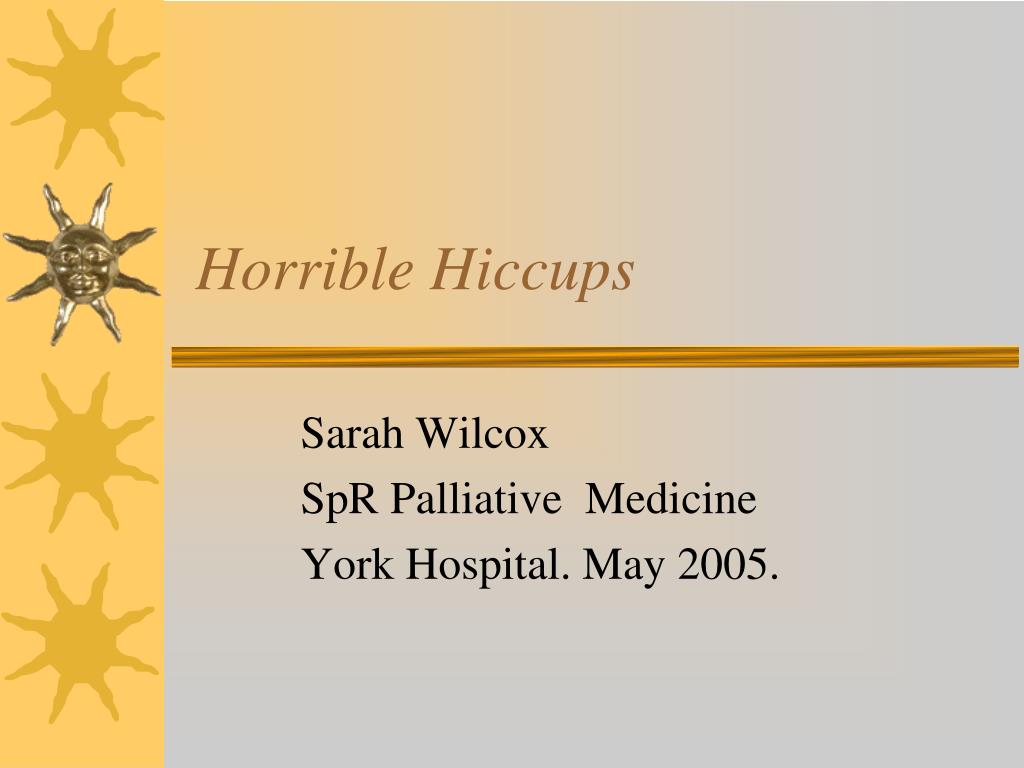 PPT - Horrible Hiccups PowerPoint Presentation, free download - ID:5880373