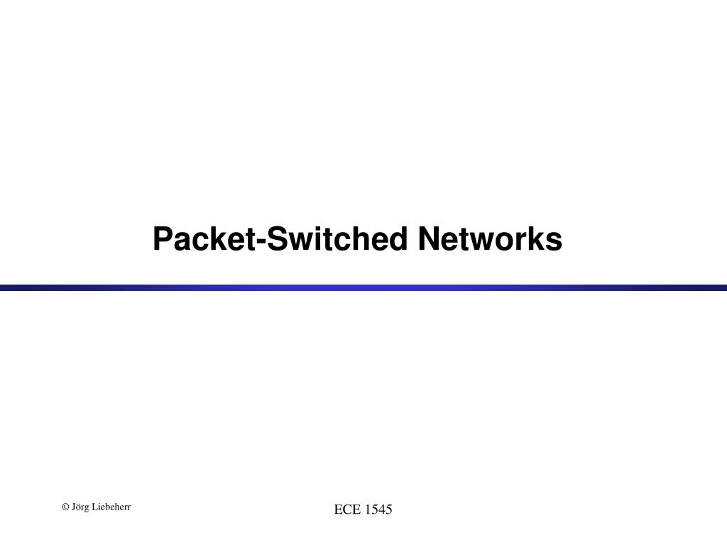 PPT - Packet-Switched Networks PowerPoint Presentation, free download ...