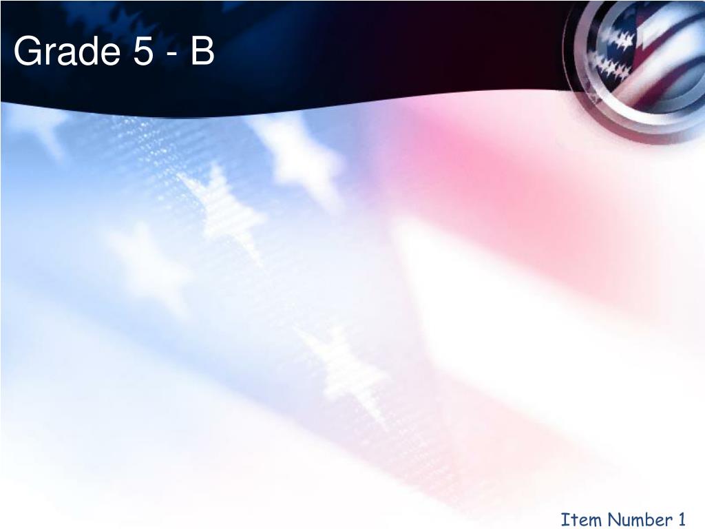 PPT - Grade 5 - B PowerPoint Presentation, free download - ID:5882561