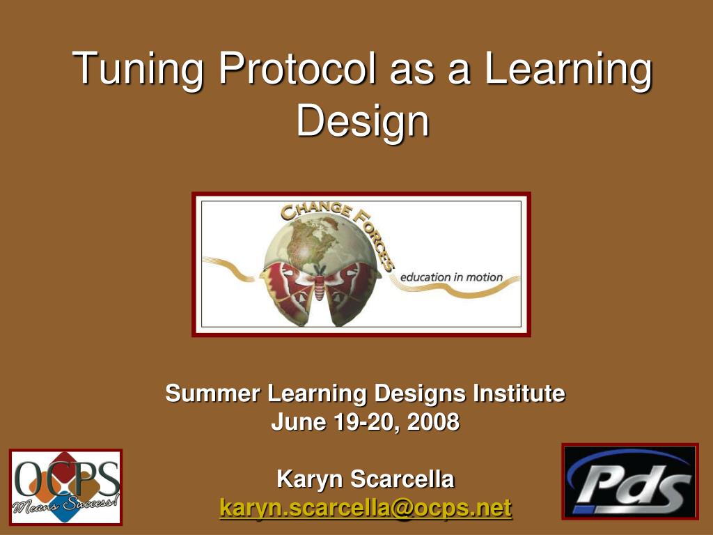 PPT - Tuning Protocol as a Learning Design PowerPoint Presentation ...