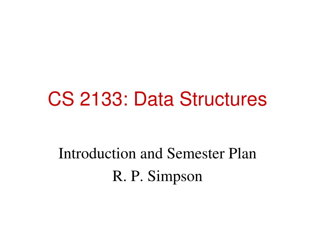 PPT - CS 2133: Data Structures PowerPoint Presentation, free download ...