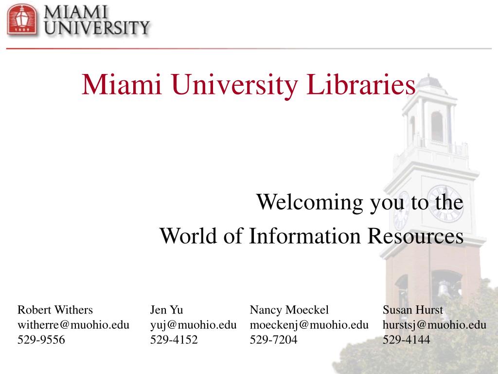 PPT - Miami University Libraries PowerPoint Presentation, free download ...
