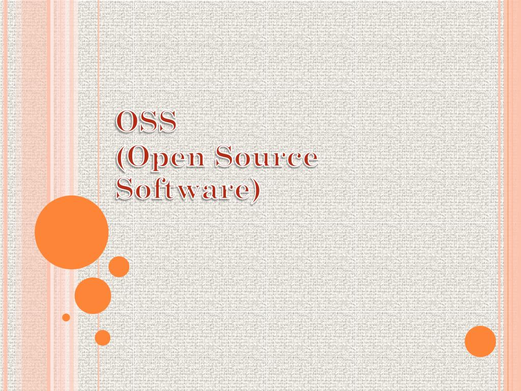 PPT - OSS (Open Source Software) PowerPoint Presentation, free download - ID:5890359
