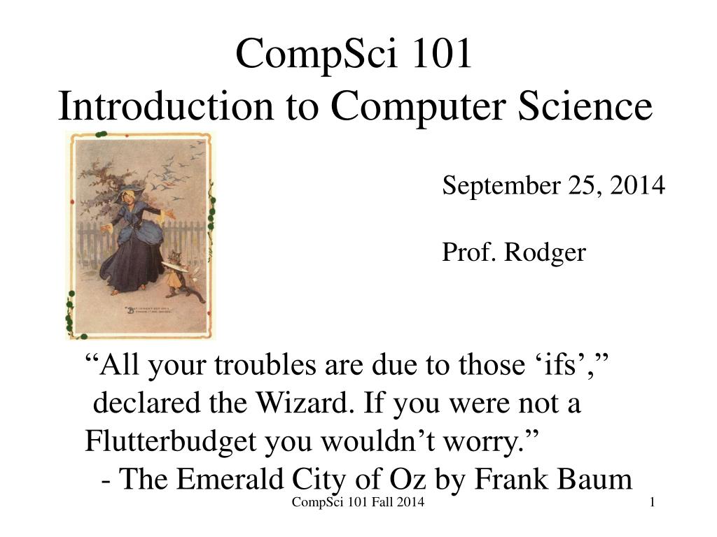 PPT - CompSci 101 Introduction to Computer Science PowerPoint Presentation - ID:5891198