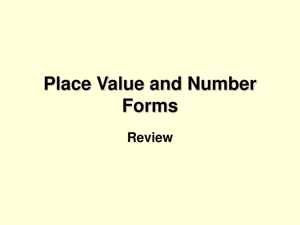 PPT - Place Value and Number Forms PowerPoint Presentation, free ...