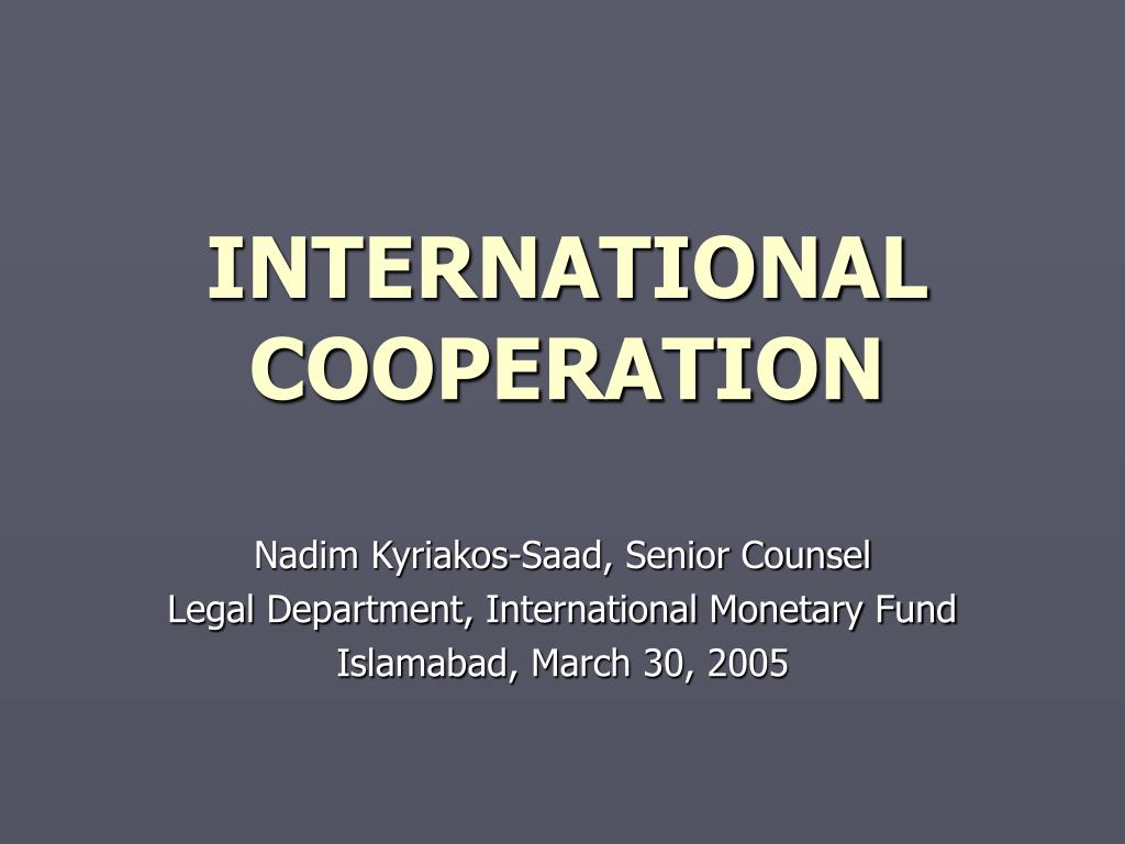 PPT - INTERNATIONAL COOPERATION PowerPoint Presentation, free download ...