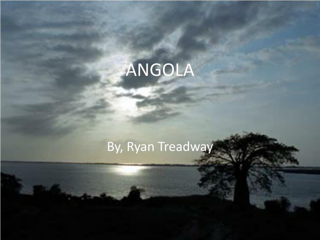 PPT - ANGOLA PowerPoint Presentation, free download - ID:5891836