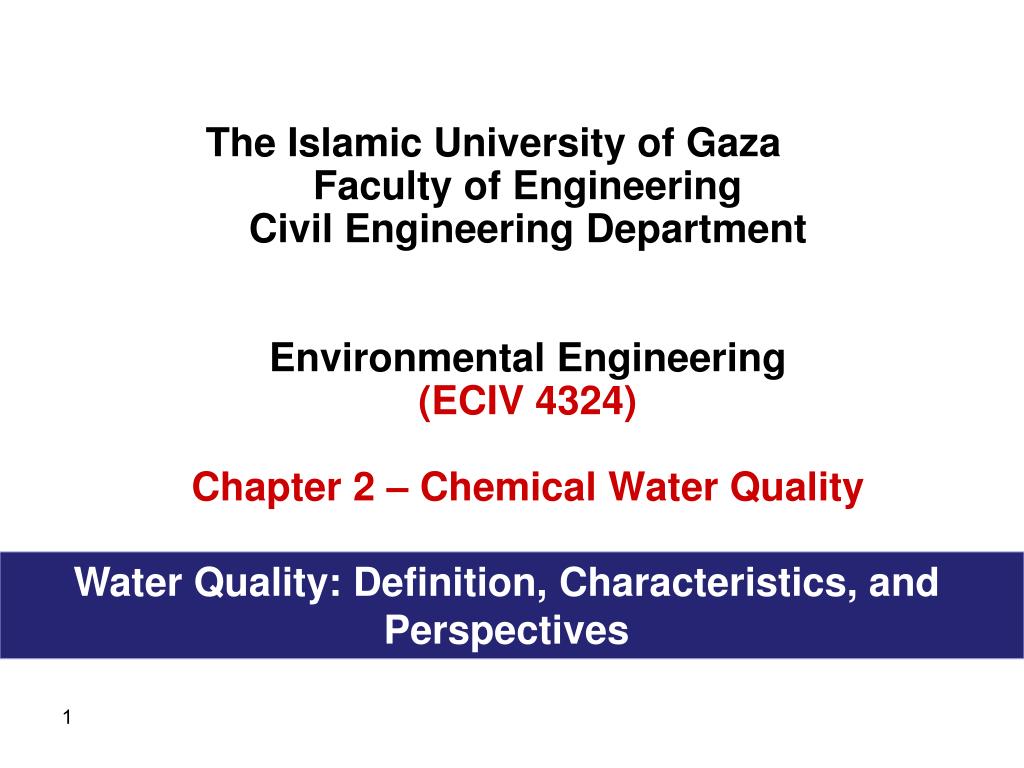 PPT - Water Quality: Definition, Characteristics, and Perspectives ...