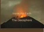 PPT - Inside the Earth PowerPoint Presentation, free download - ID:4074946
