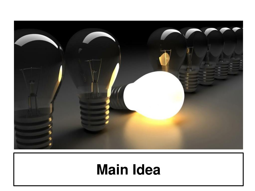 PPT - Main Idea PowerPoint Presentation, free download - ID:5895071