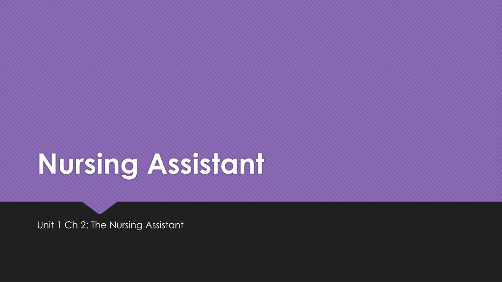 PPT - Nursing Assistant PowerPoint Presentation, free download - ID:5896797