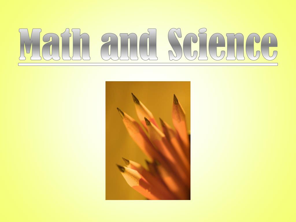 PPT - Math and Science PowerPoint Presentation, free download - ID:5898872