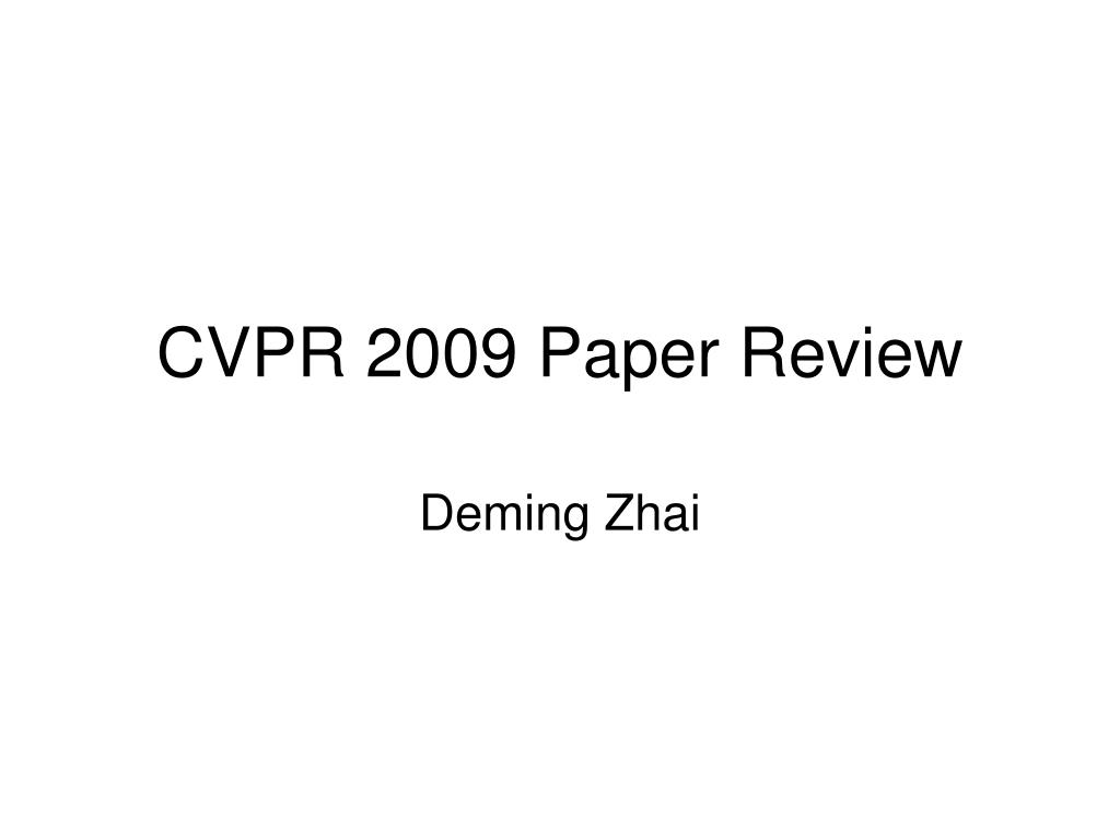 PPT - CVPR 2009 Paper Review PowerPoint Presentation, free download ...